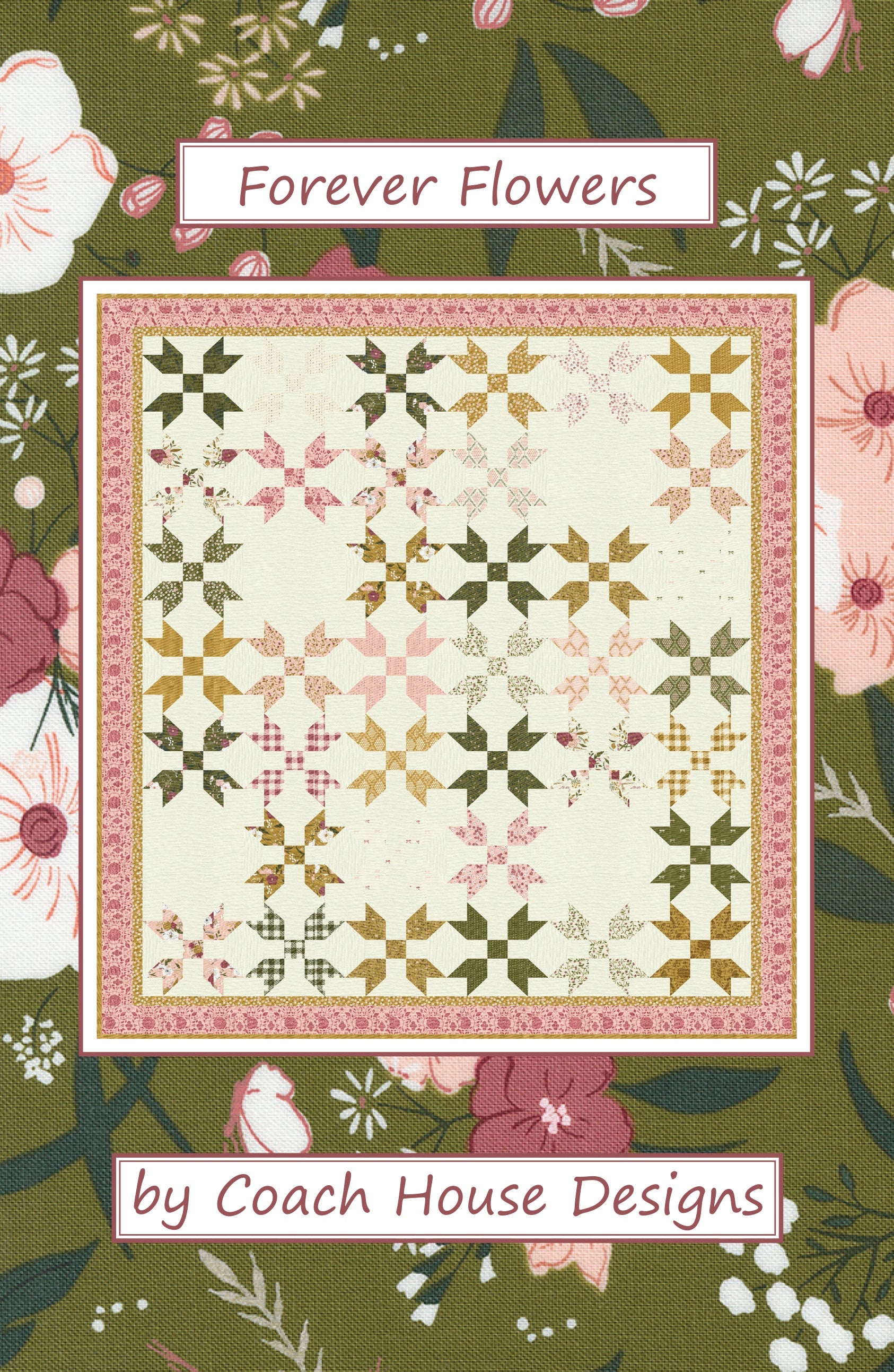Forever Flowers Downloadable PDF Quilt Pattern – Coach House Designs US