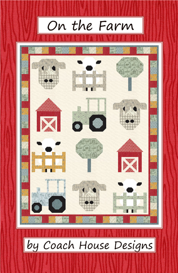 On the Farm Quilt Pattern – Coach House Designs US
