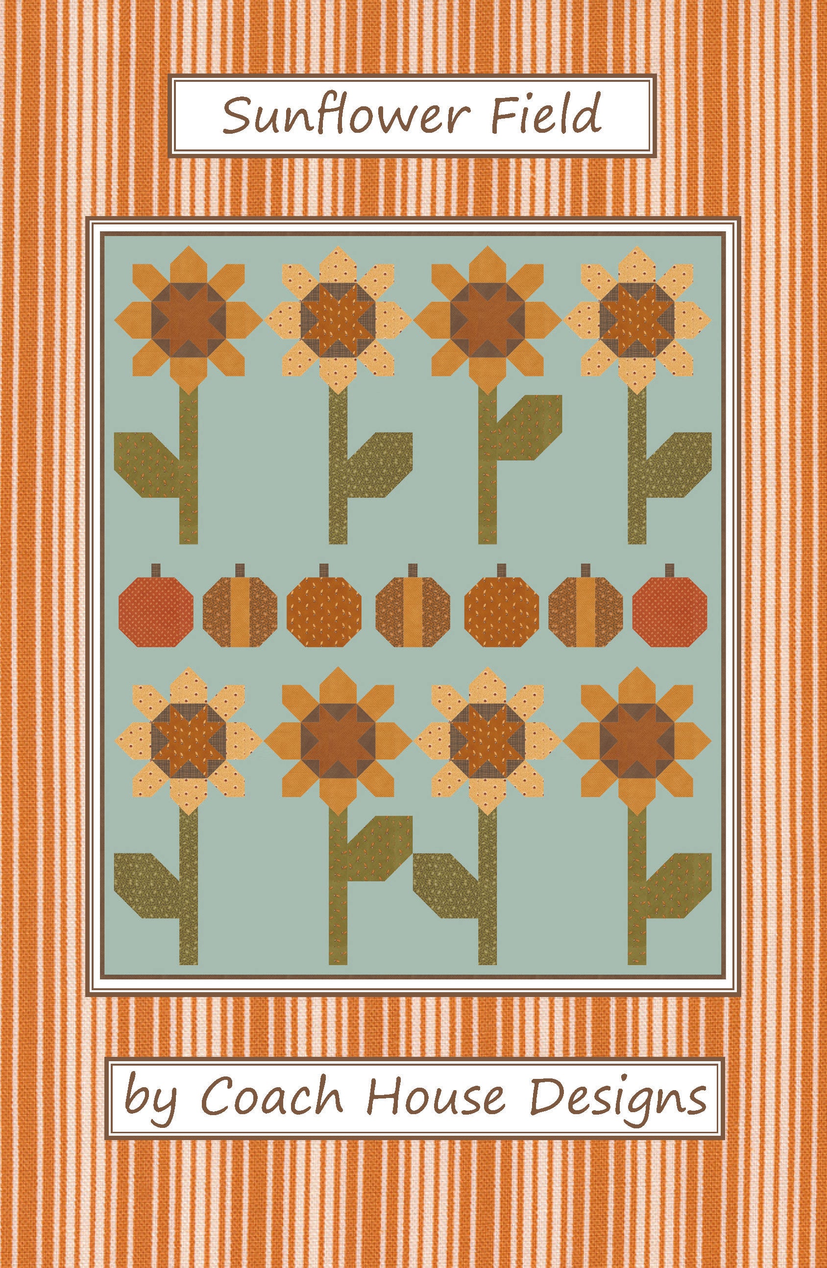 Sunflower Field Quilt Pattern – Coach House Designs US