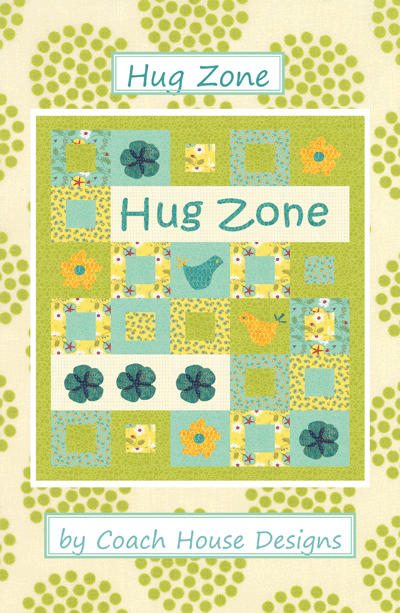 Hug Zone Downloadable PDF Quilt Pattern – Coach House Designs US