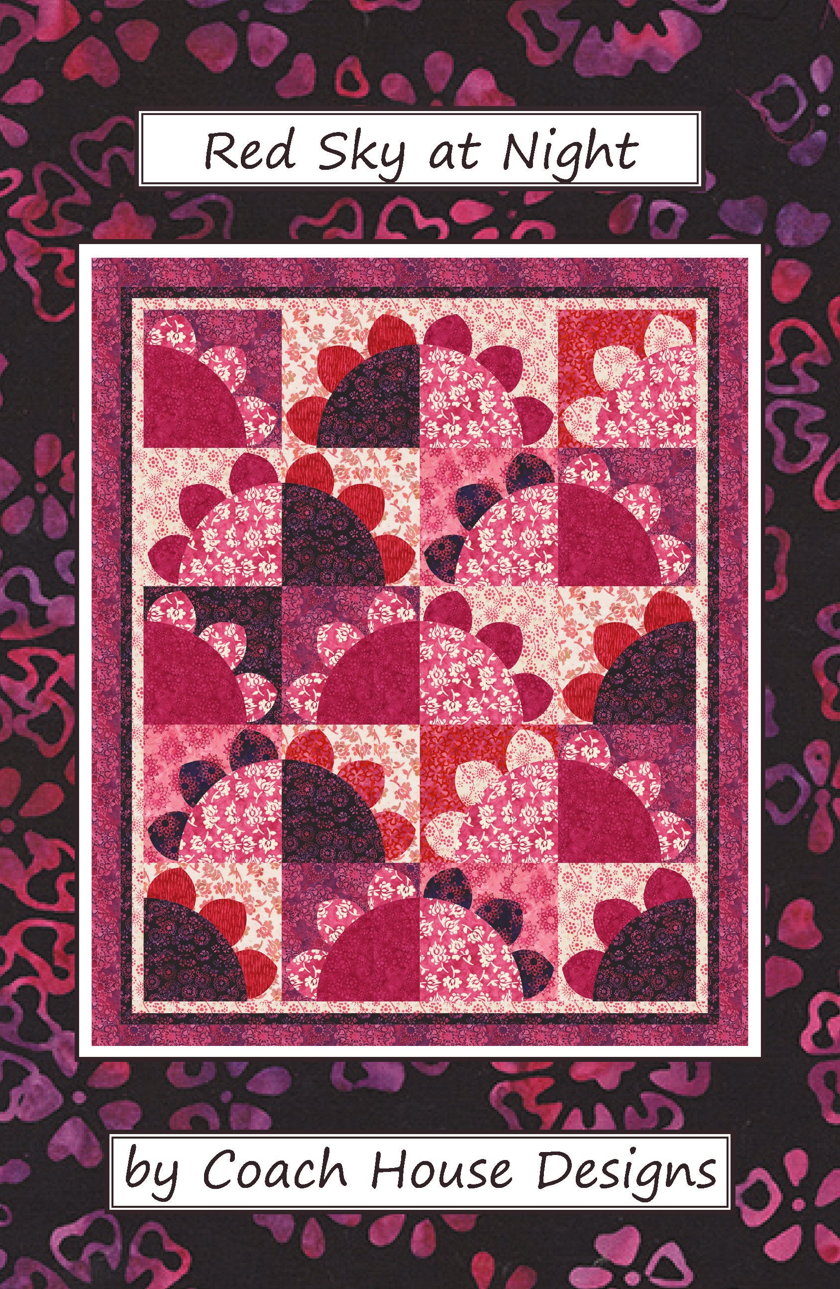 Red Sky at Night Quilt Pattern – Coach House Designs US